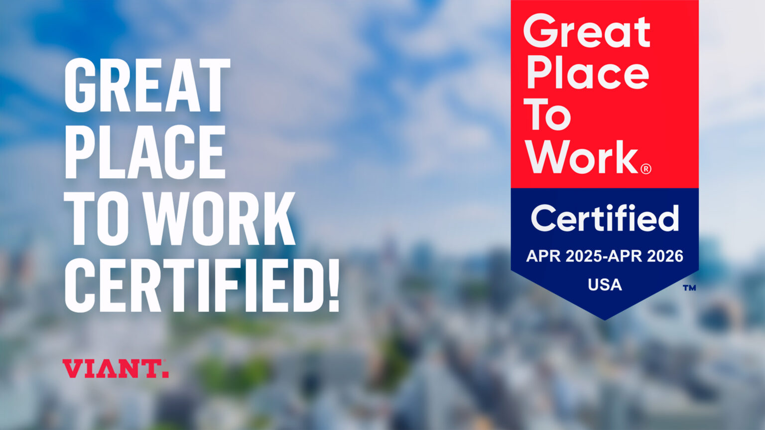 Viant Earns Great Place To Work Certification™ For Fourth Consecutive ...